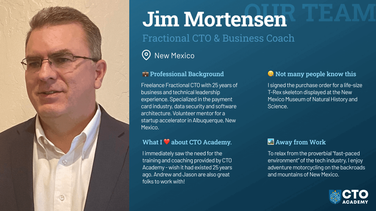 Meet the Team : Jim Mortensen - CTO Academy